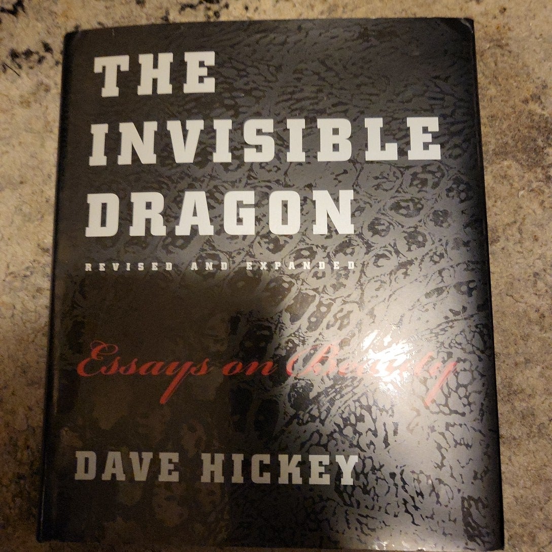The Invisible Dragon by Dave Hickey