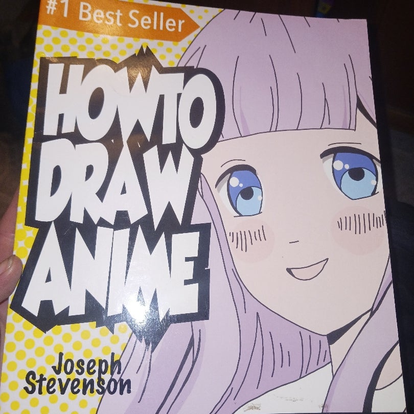 How to Draw Anime (Includes Anime, Manga and Chibi) Part 1 Drawing ...