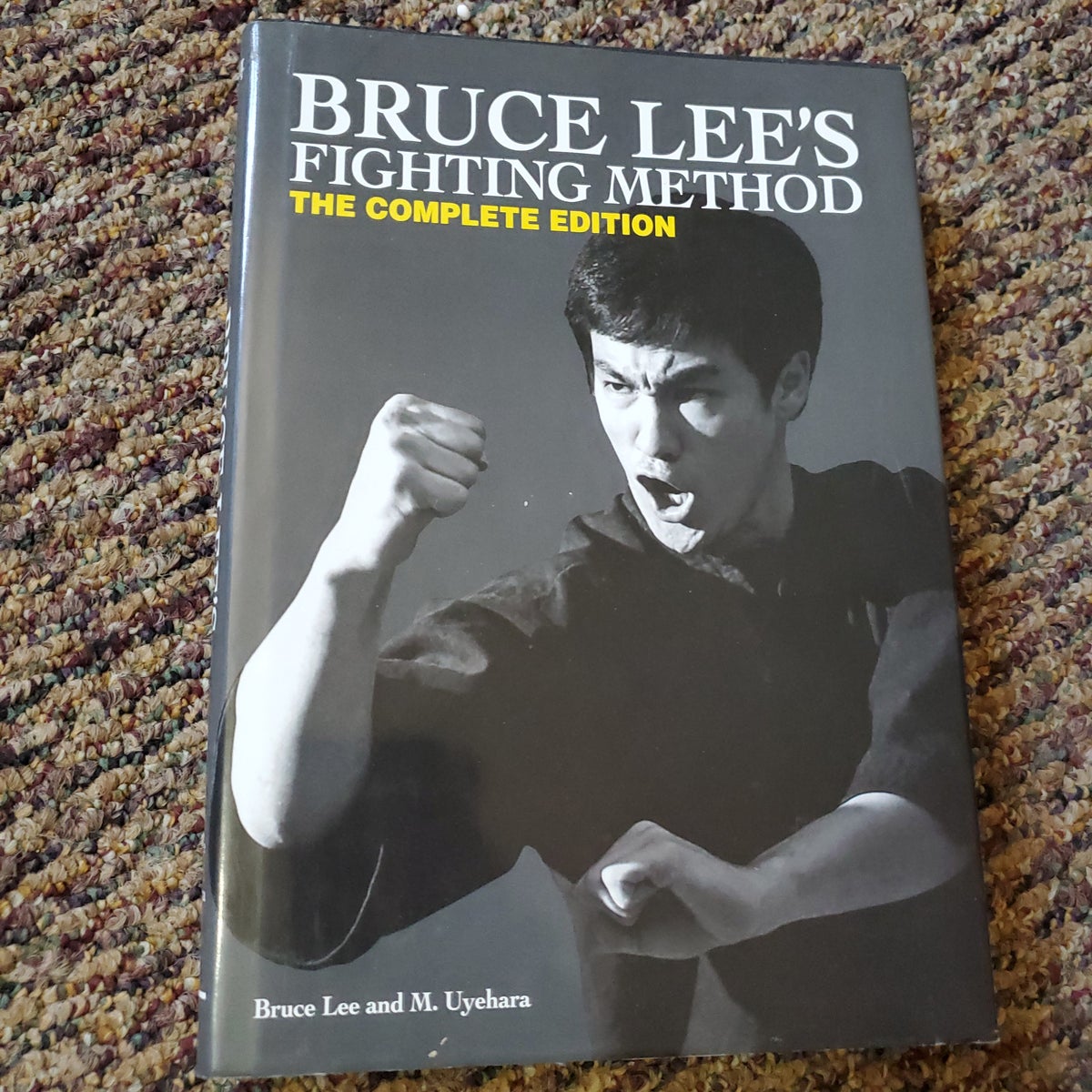Bruce Lee's Fighting Method by Bruce Lee, M. Uyehara