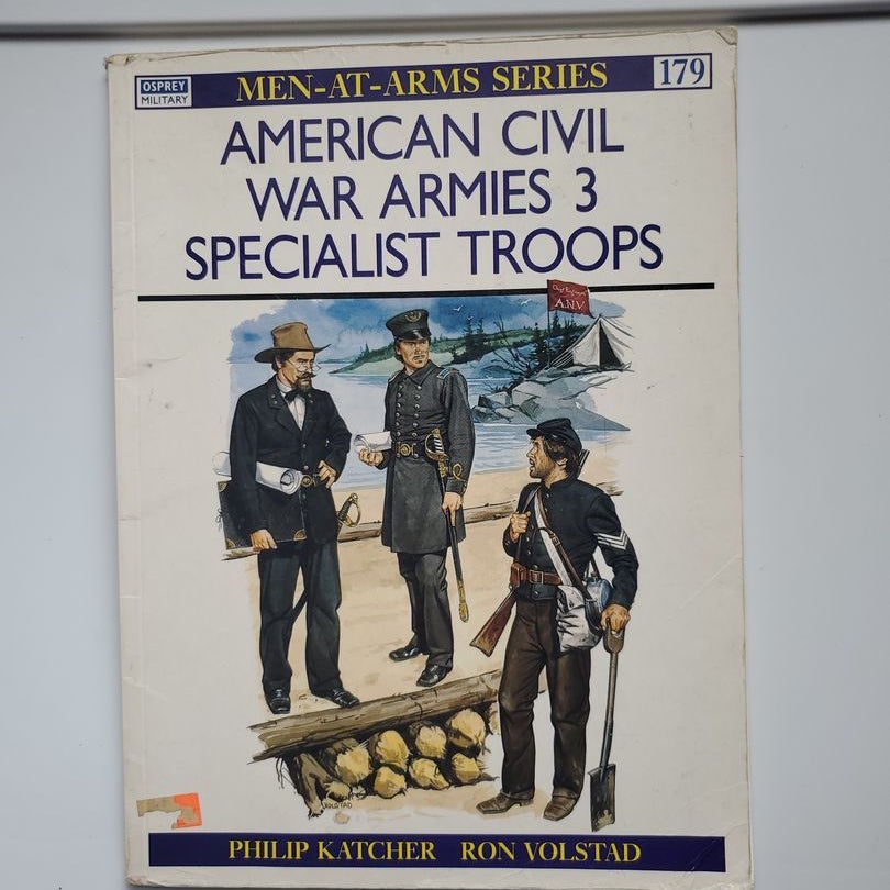 American Civil War Armies (3) by Philip Katcher