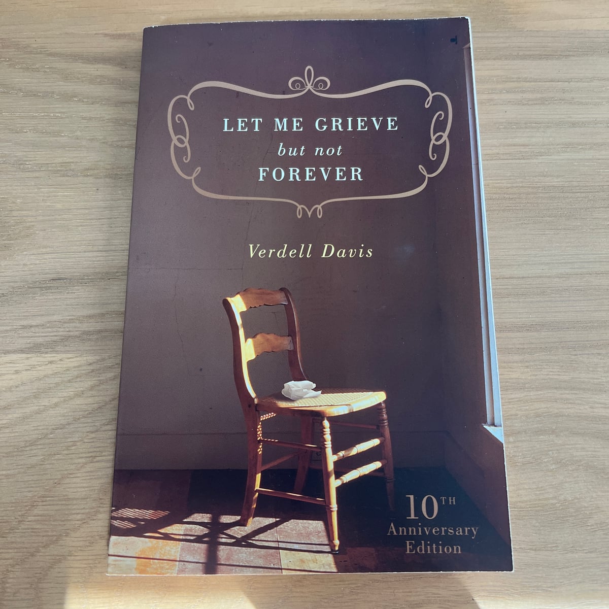 Let Me Grieve, but Not Forever by Verdell Davis