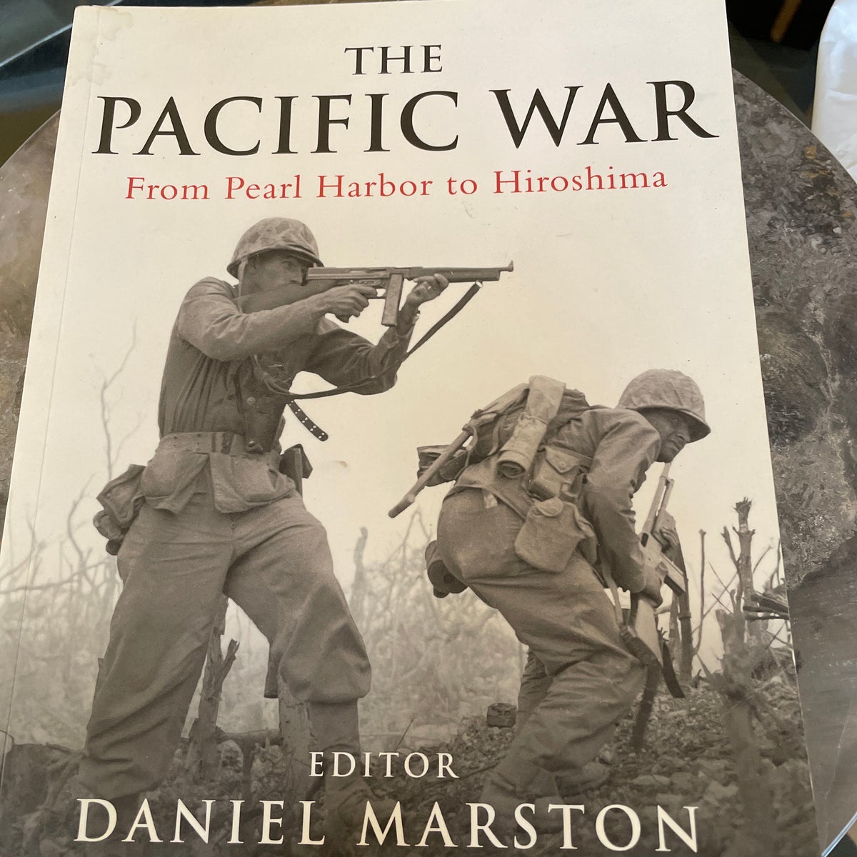 The Pacific War by Daniel Marston