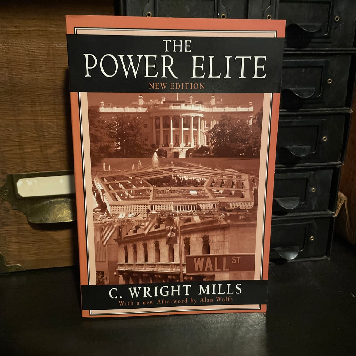 The Power Elite by C. Wright Mills, Alan Wolfe