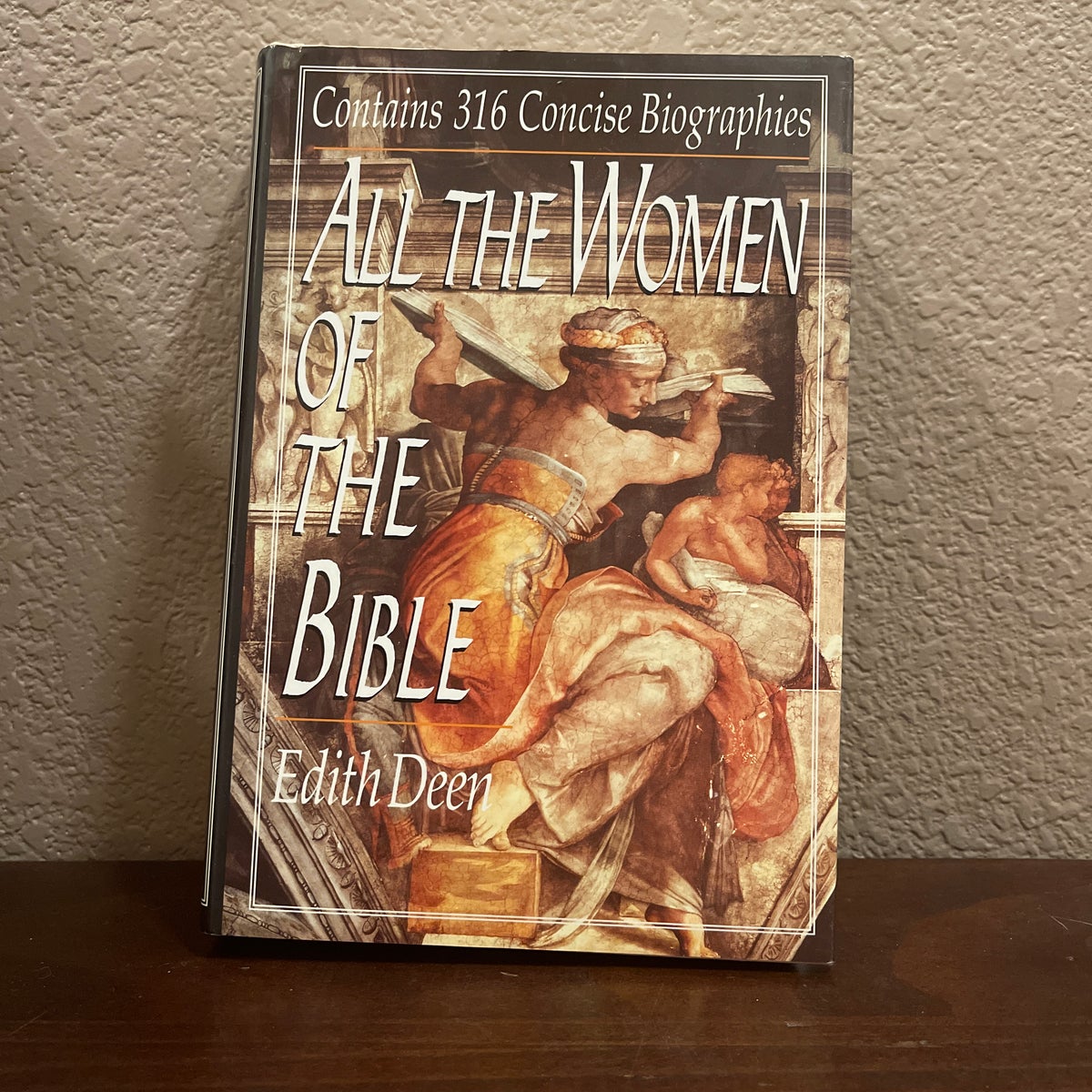 All the Women of the Bible by Edith Deen