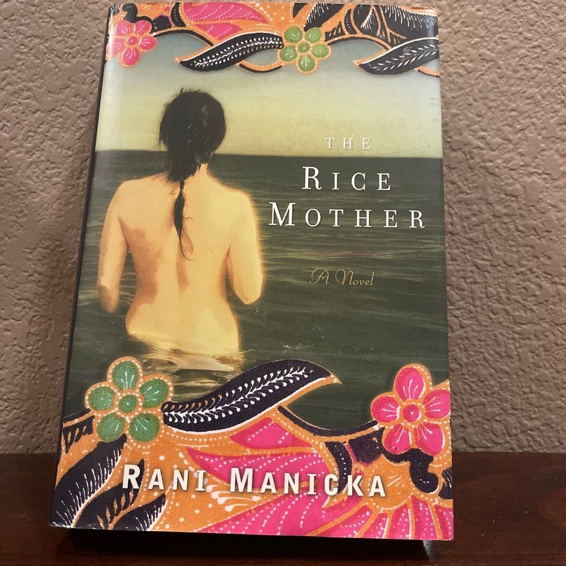 Madre Del Arroz by Rani Manicka