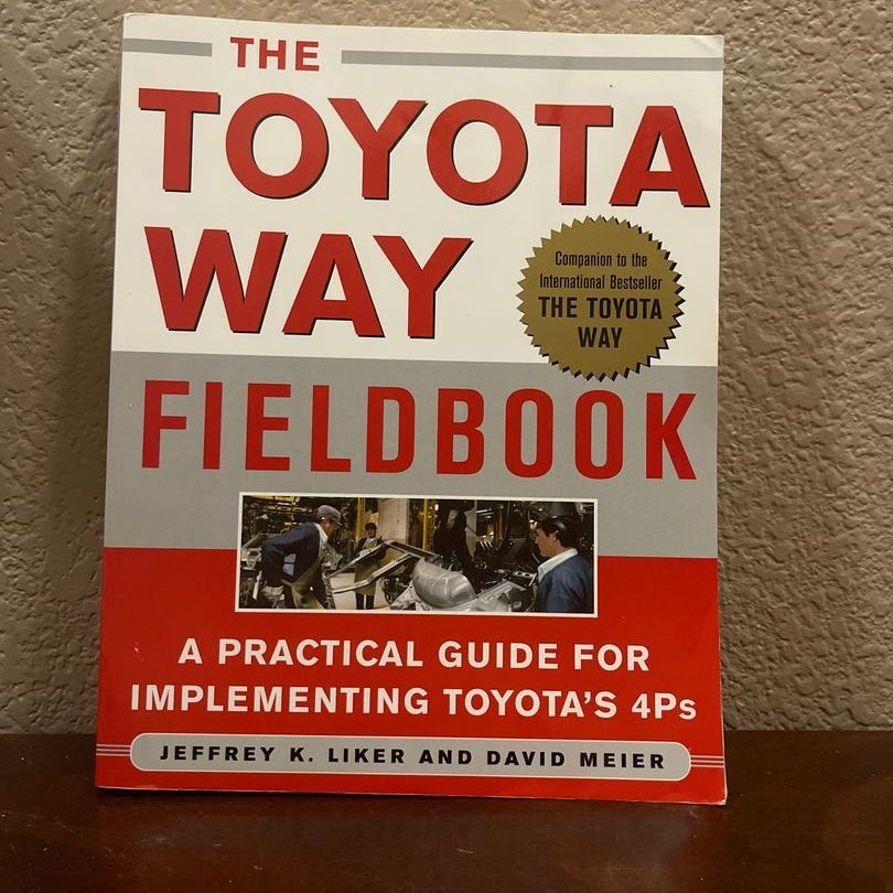 The Toyota Way Fieldbook