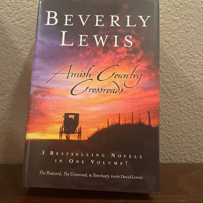 Amish Country Crossroads by Beverly Lewis, David Lewis