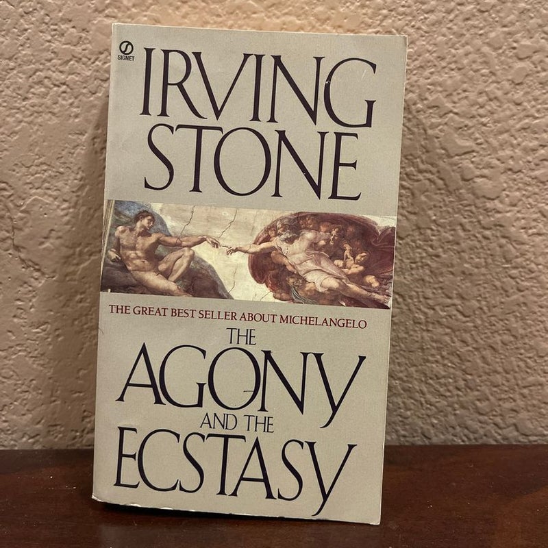 The Agony and the Ecstasy