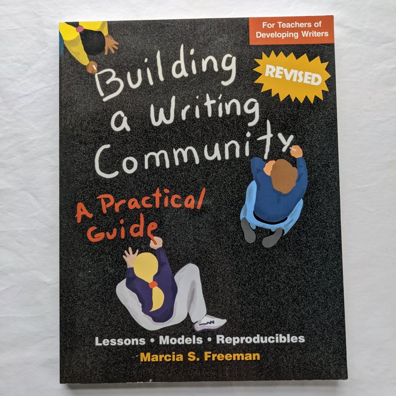 Building a Writing Community by Marcia S. Freeman