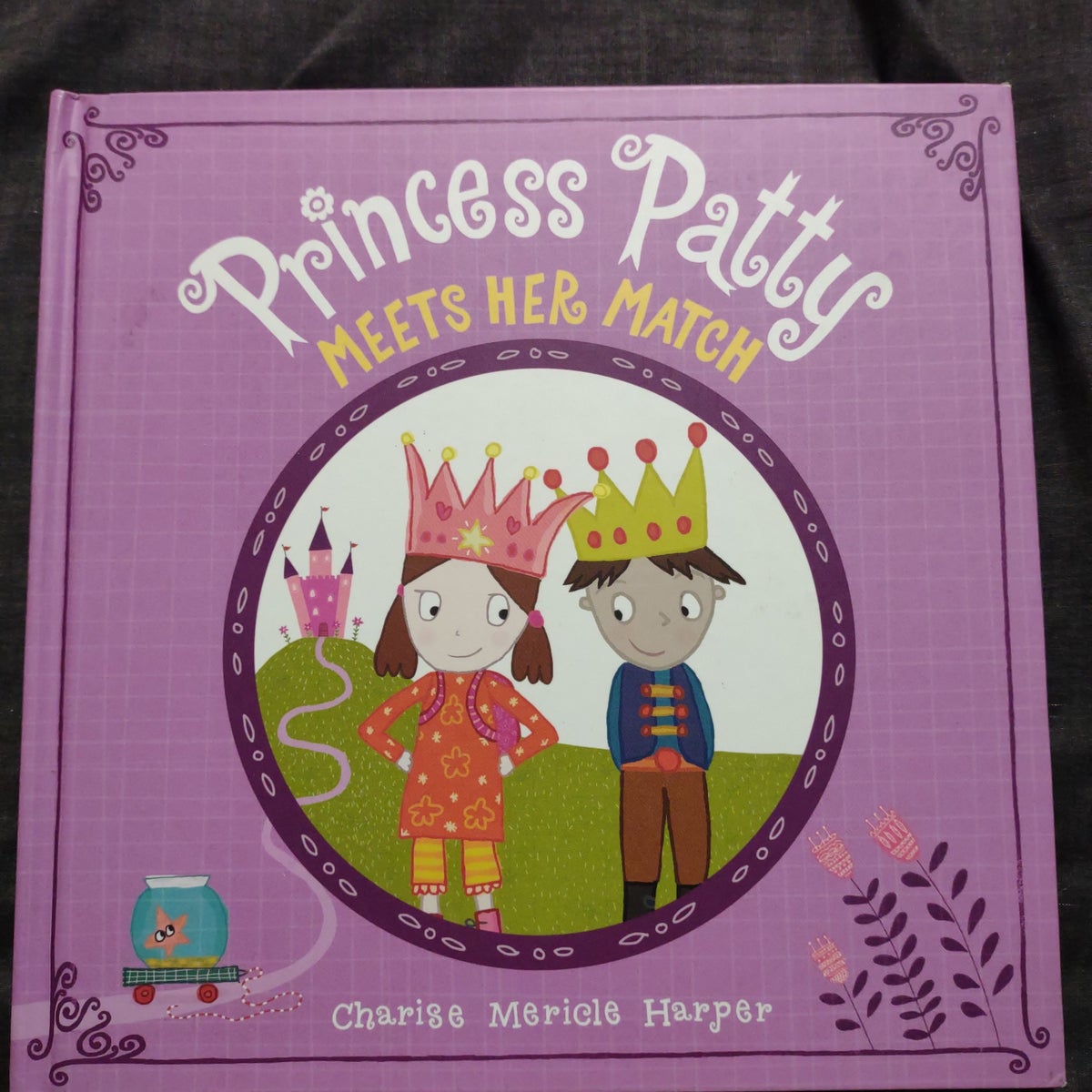 Princess Patty Meets Her Match by Charise Mericle Harper, Hardcover ...