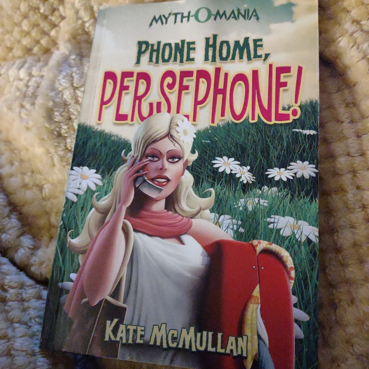 Phone Home, Persephone! by Kate McMullan
