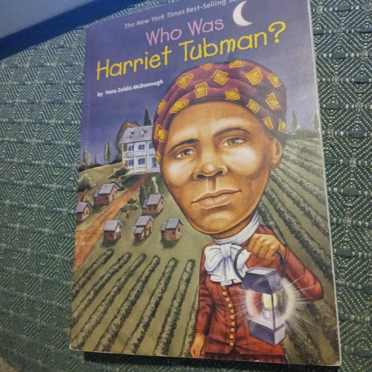 Who Was Harriet Tubman? by Yona Zeldis McDonough, Who HQ