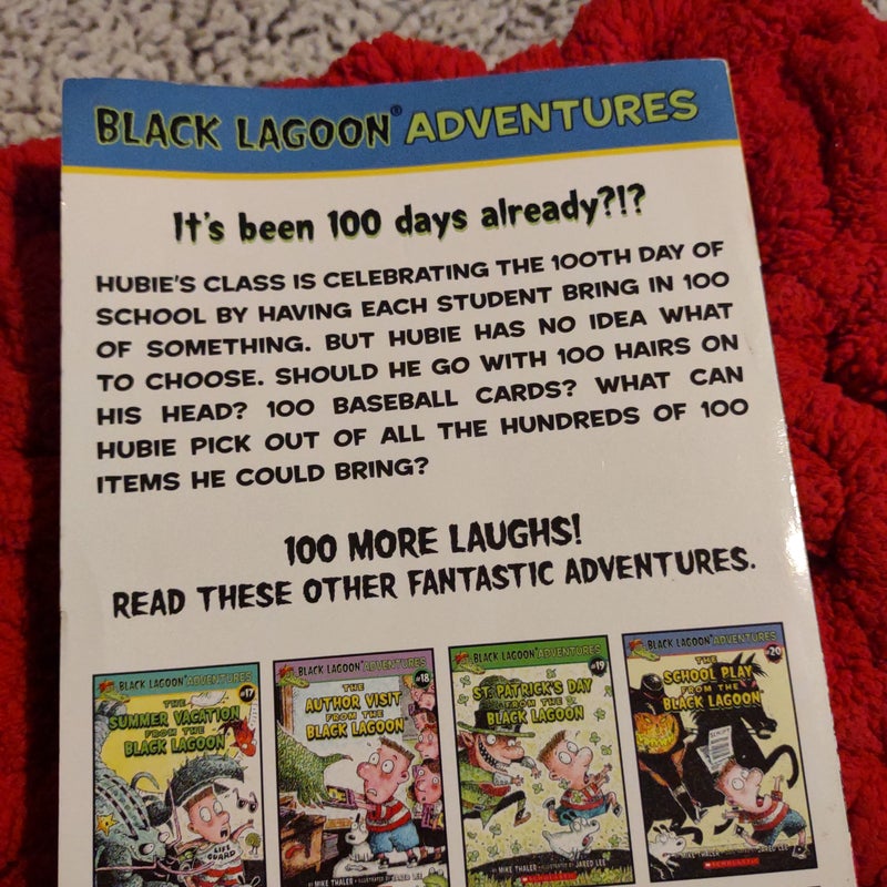 The 100th Day of School from the Black Lagoon by Mike Thaler