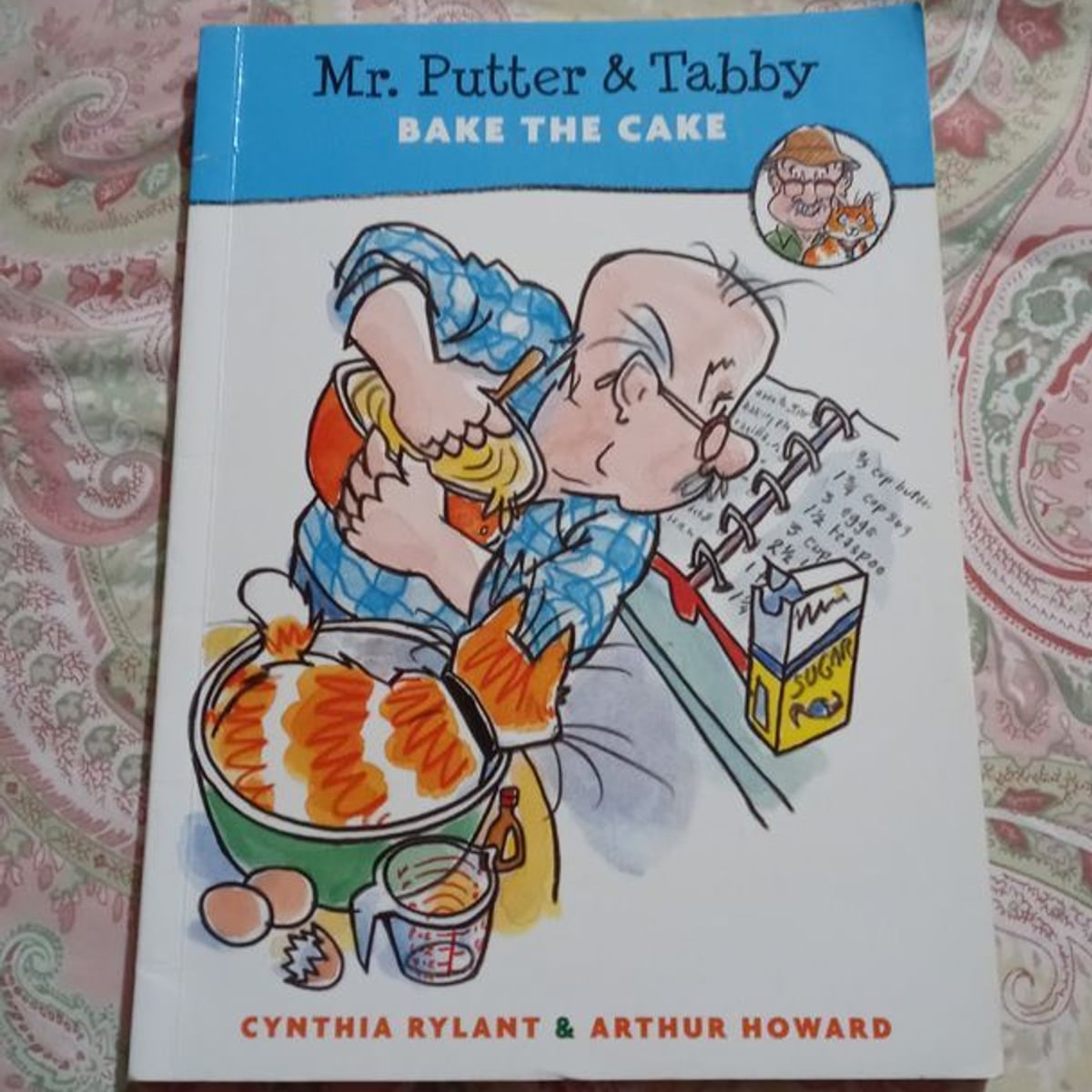 Mr. Putter and Tabby Bake the Cake by Cynthia Rylant; Arthur Howard ...