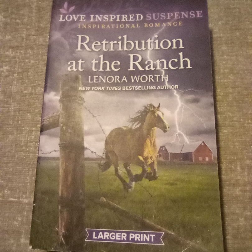 Retribution at the Ranch by Lenora Worth