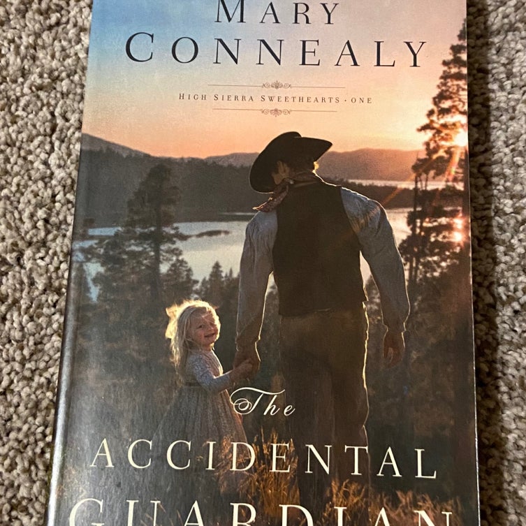 The Accidental Guardian by Mary Connealy
