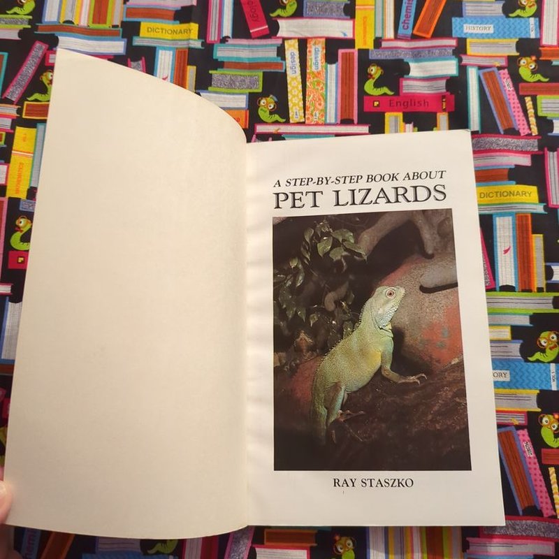 A Step by Step Book about Lizards by Ray Staszko