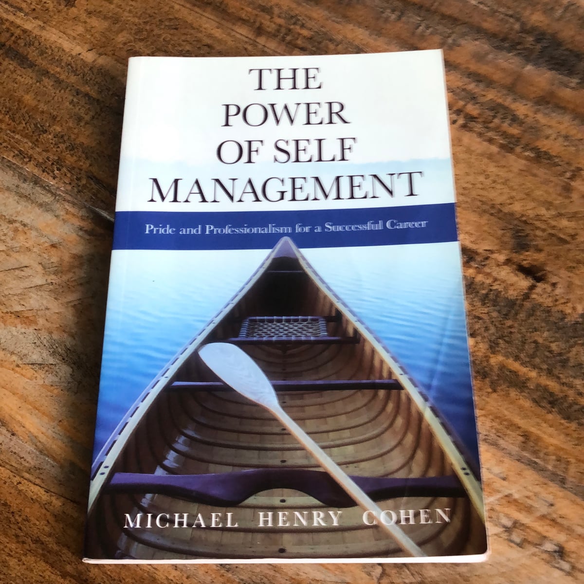 The Power of Self Management by Michael Henry Cohen