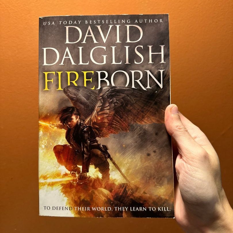 Fireborn by David Dalglish