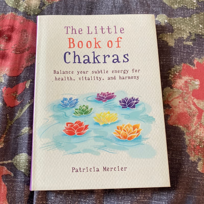 Little Book of Chakras by Patricia Mercier