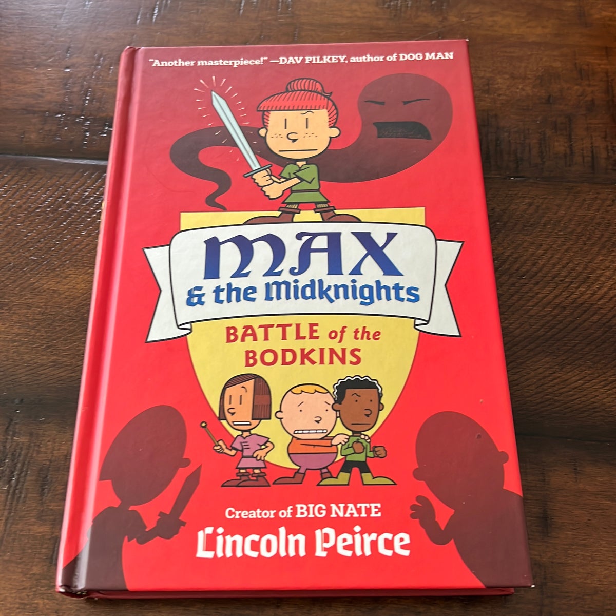 Max and the Midknights: Battle of the Bodkins by Lincoln Peirce