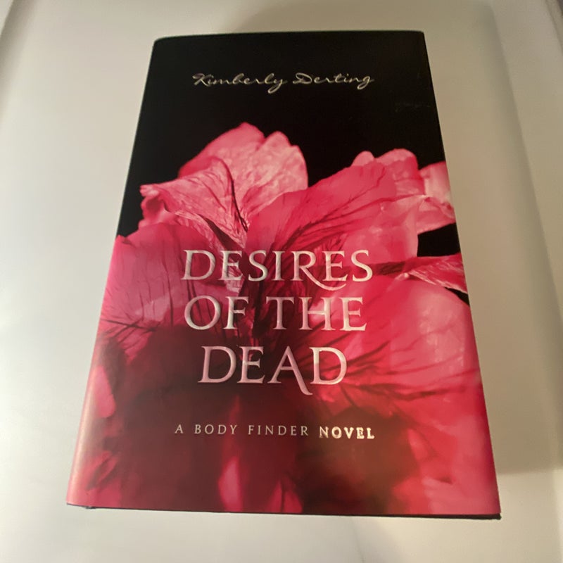Desires of the Dead by Kimberly Derting