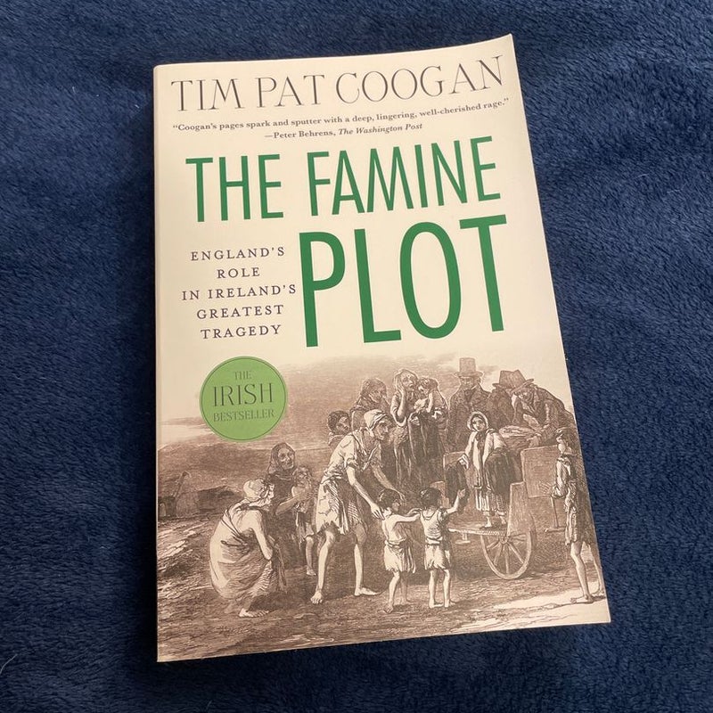 The Famine Plot by Tim Pat Coogan