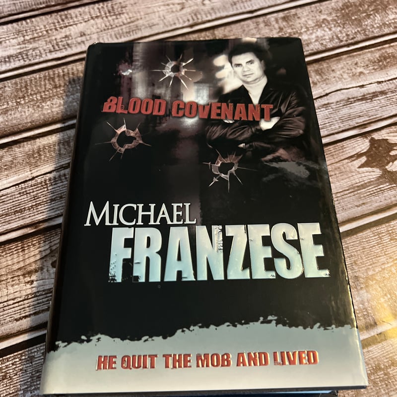 Blood Covenant by Michael Franzese
