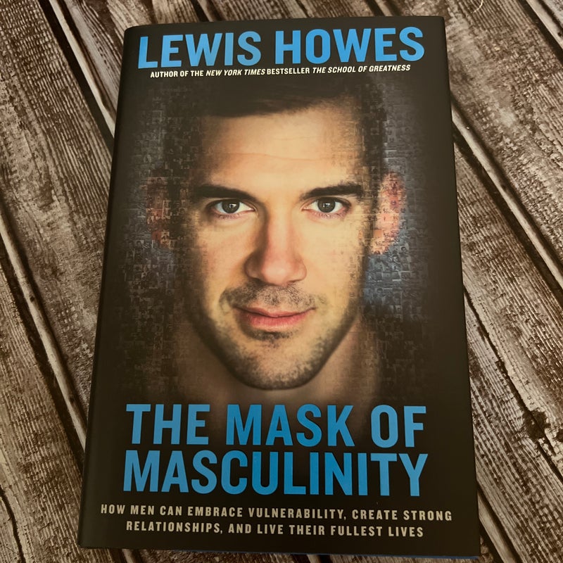 The Mask of Masculinity