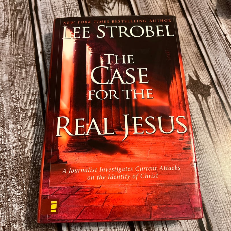 The Case for the Real Jesus