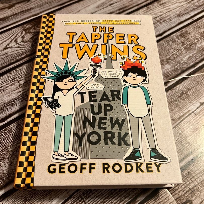 The Tapper Twins Tear up New York by Geoff Rodkey