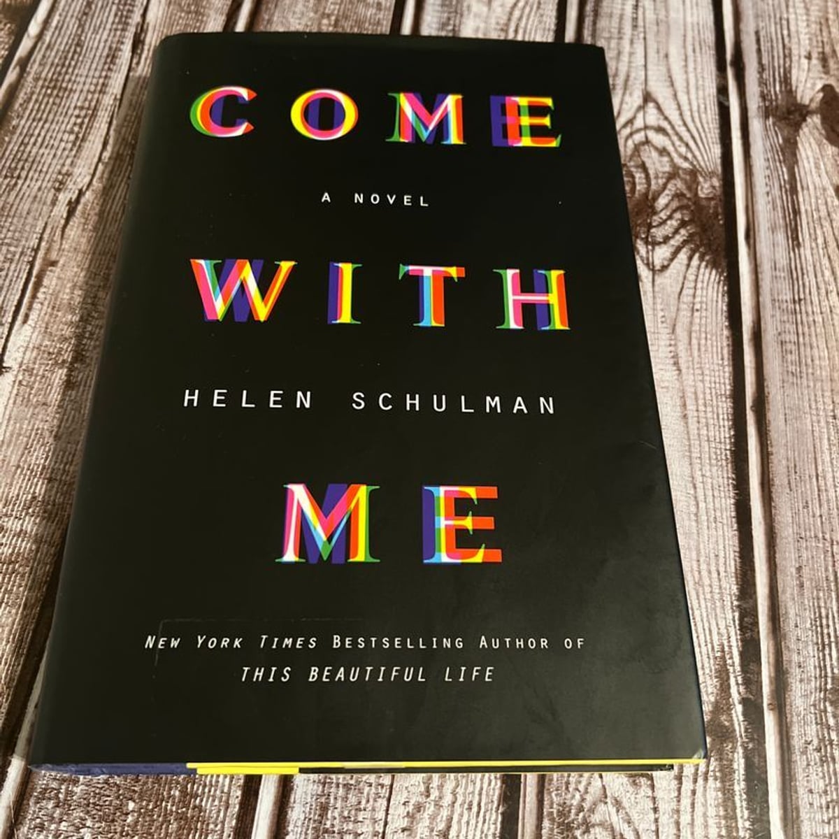 Come with Me by Helen Schulman