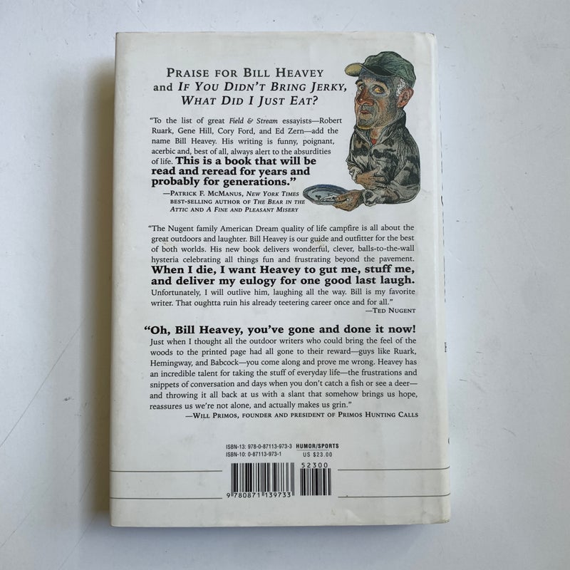 If You Didn't Bring Jerky, What Did I Just Eat? by Bill Heavey ...