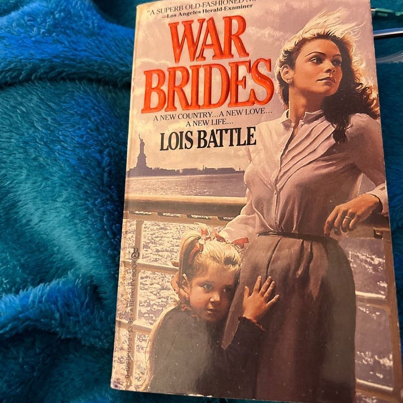 War Brides by Lois Battle