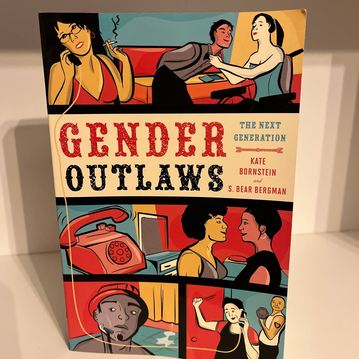Gender Outlaws by Kate Bornstein, S. Bear Bergman