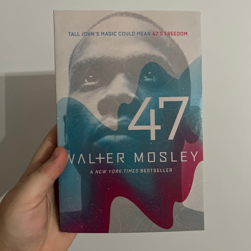 47 by Walter Mosley, Paperback | Pangobooks
