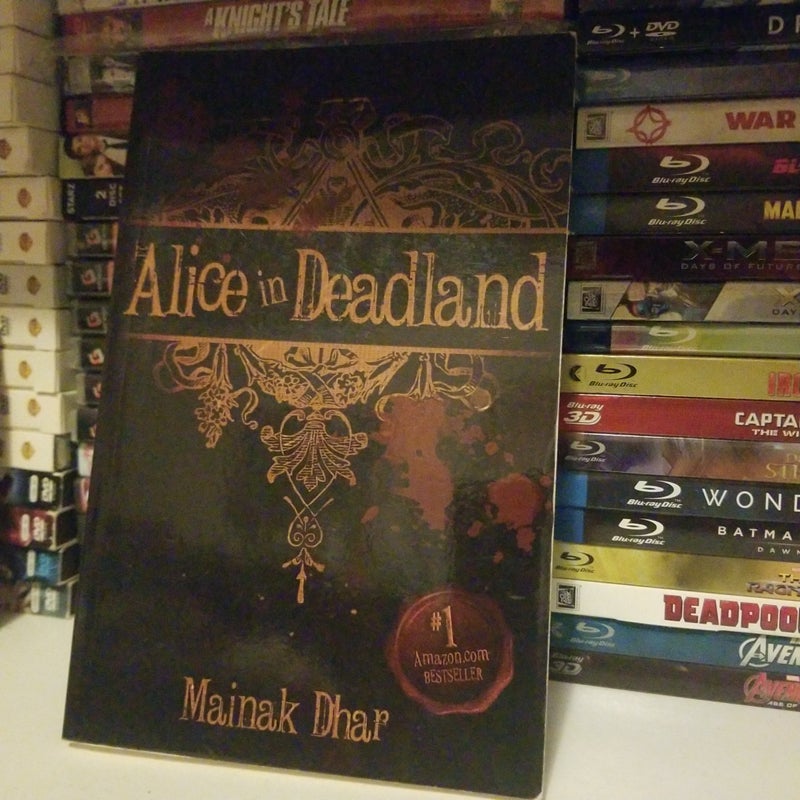 Alice in Deadland by Mainak Dhar