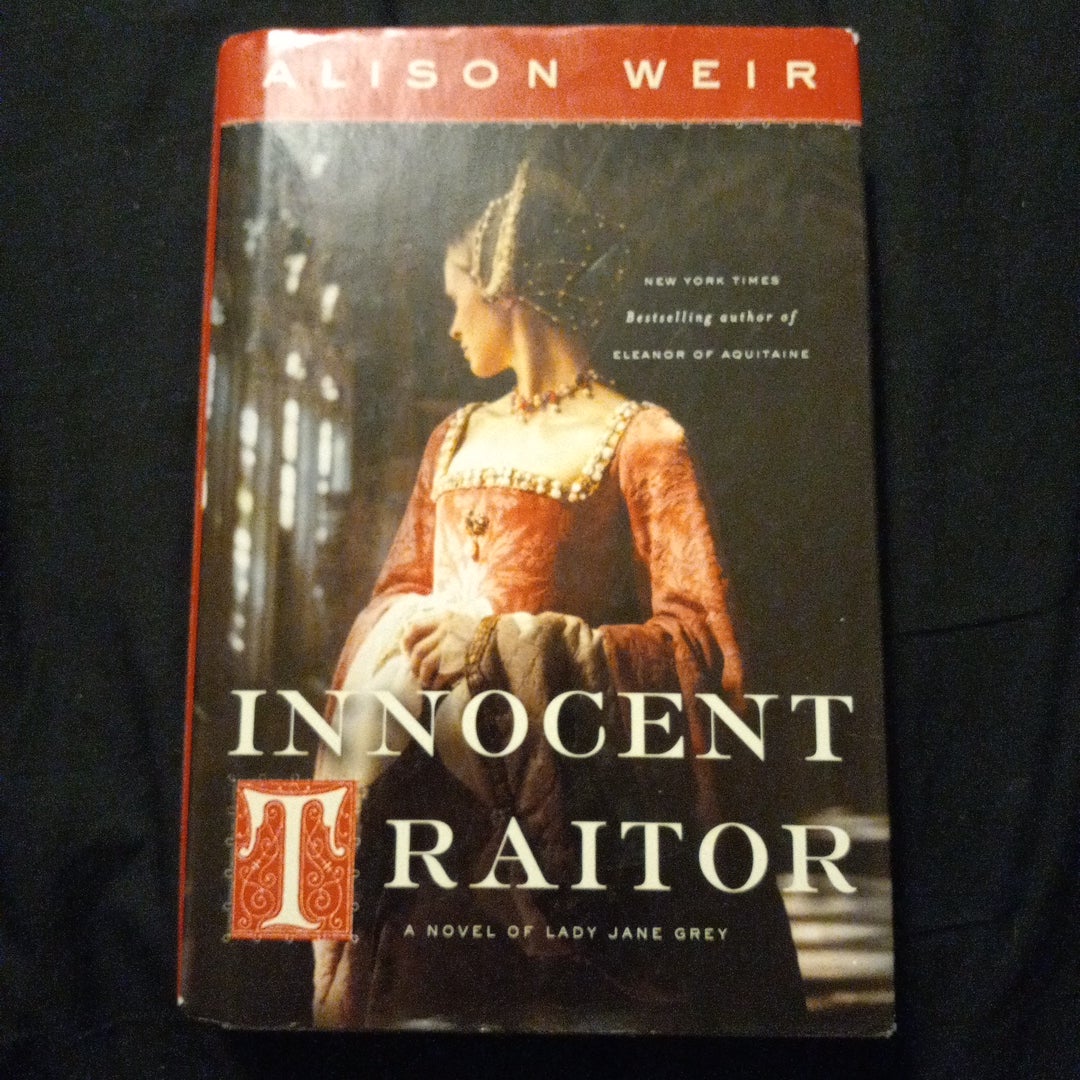 Innocent Traitor by Alison Weir