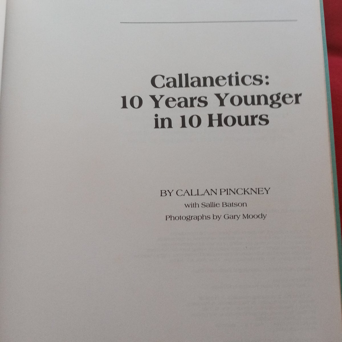 Calpanetics: 10 Years Younger in 10 Hours by Callan Pinckney, Hardcover ...