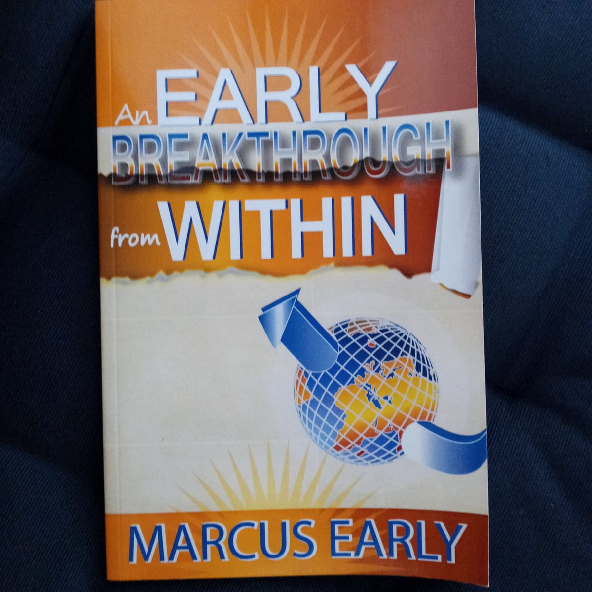 An Early Breakthrough from Within by Marcus Early
