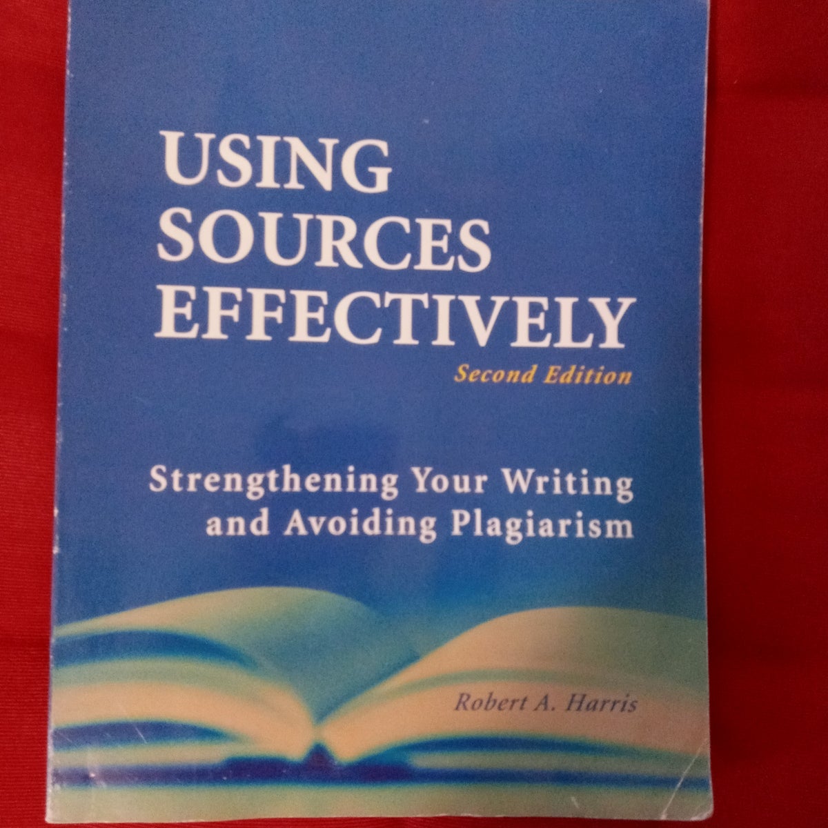 Using Sources Effectively by Robert A. Harris, Paperback | Pangobooks