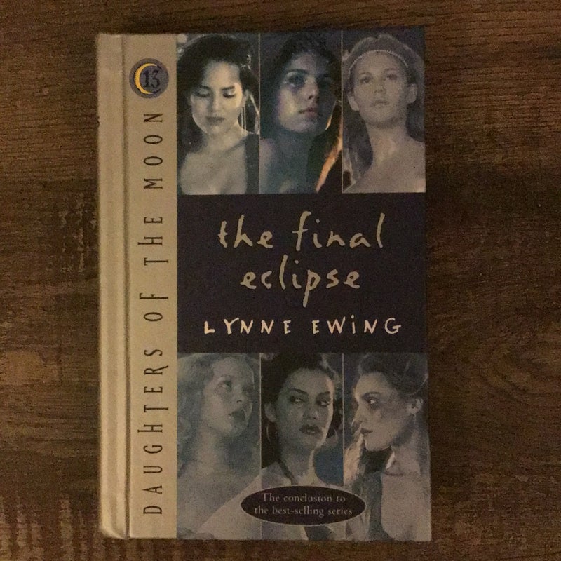 The Final Eclipse by Lynne Ewing