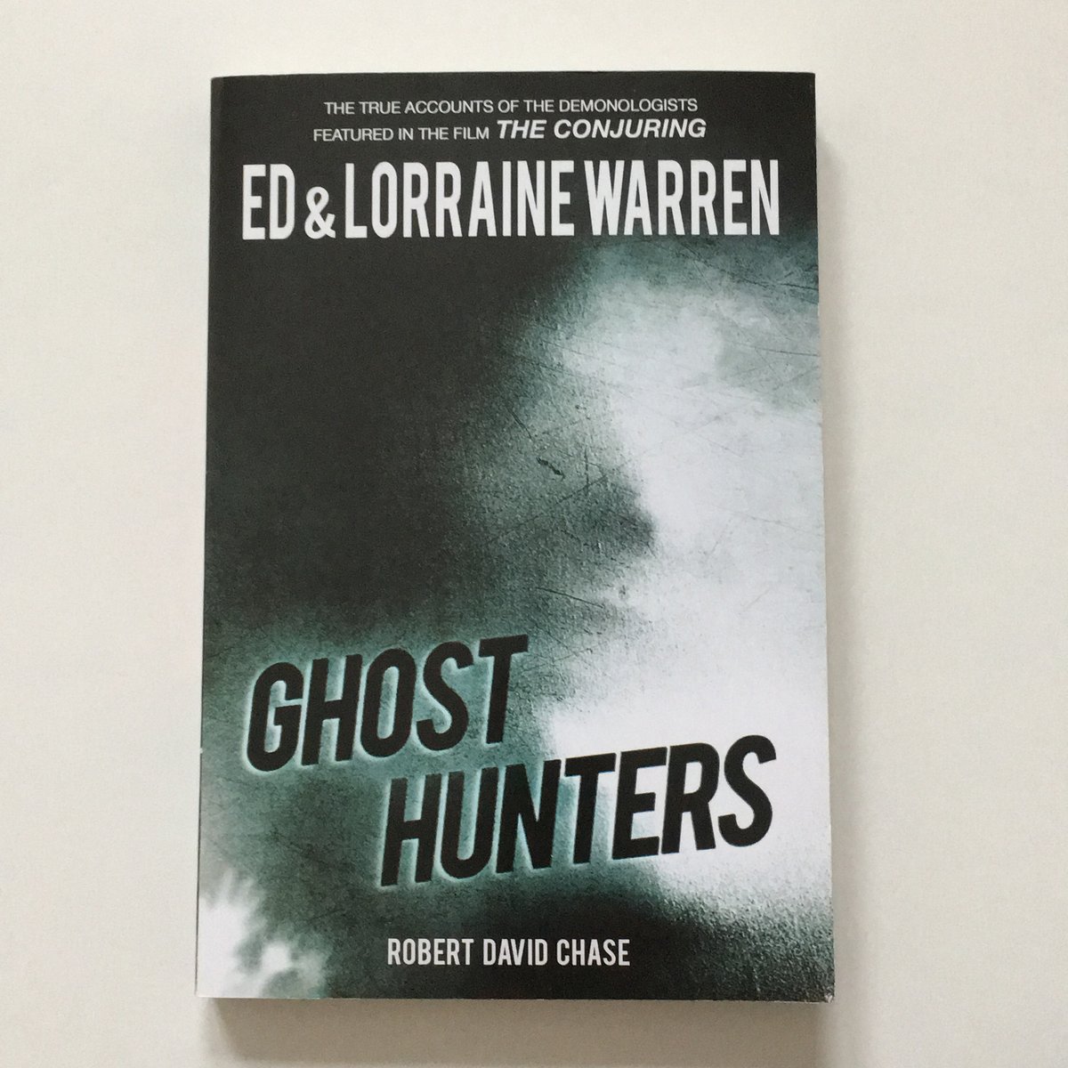 Ghost Hunters by Ed Warren, Lorraine Warren, Robert David Chase