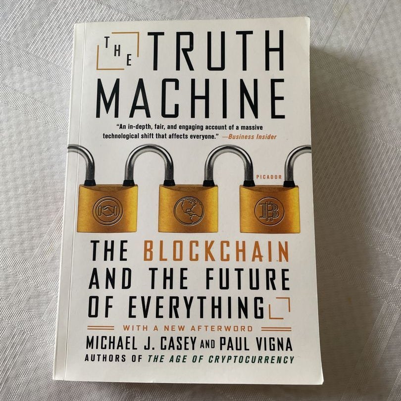 The Truth Machine by Paul Vigna, Michael J. Casey