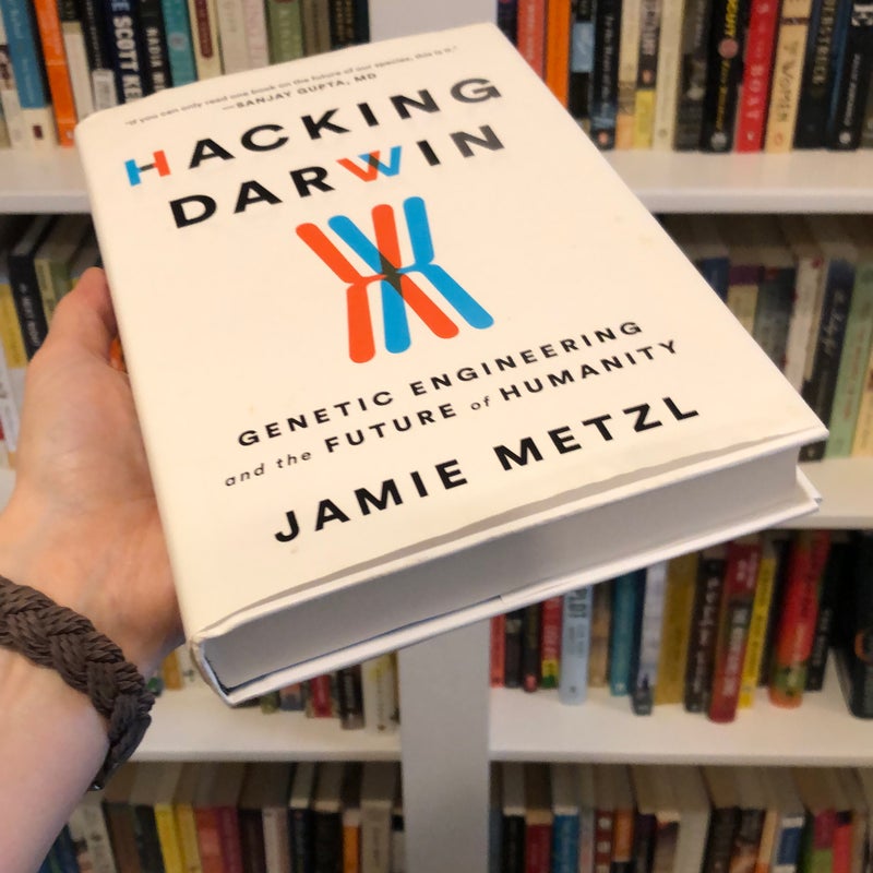Hacking Darwin by Jamie Metzl | Pangobooks