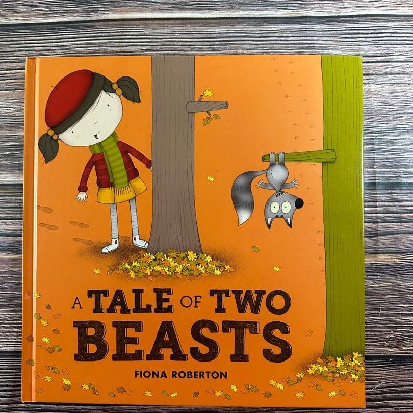 A Tale of Two Beasts by Fiona Roberton, Hardcover | Pangobooks