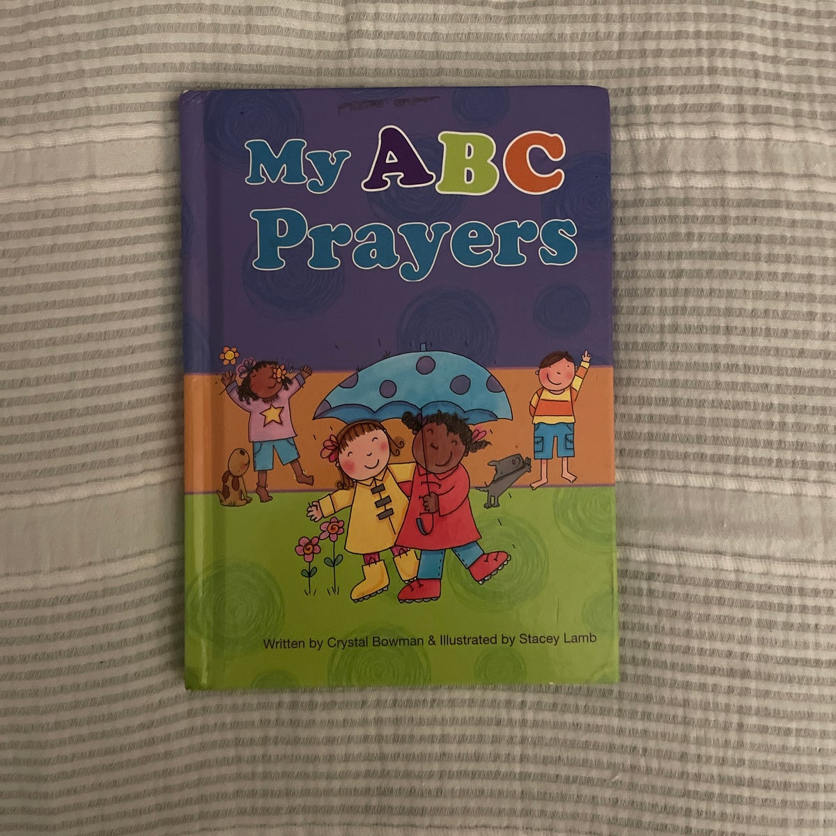 My ABC Prayers by Crystal Bowman