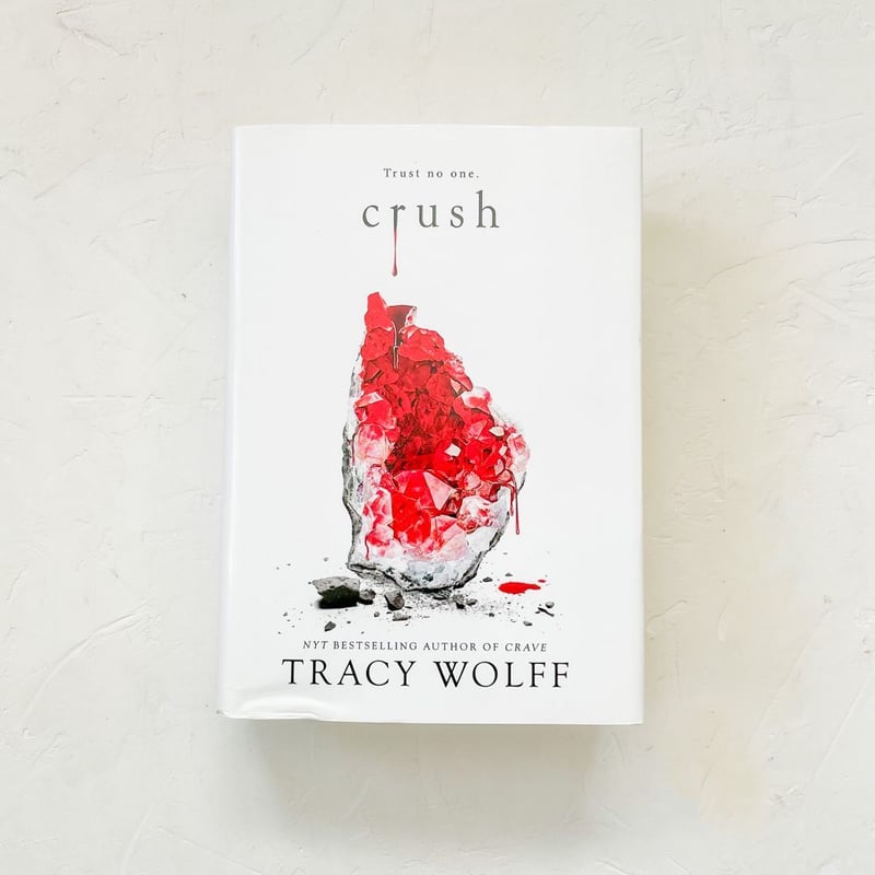 Crush by Tracy Wolff, Hardcover | Pangobooks
