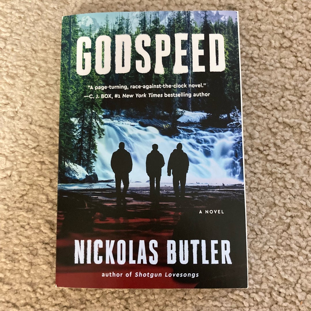 Godspeed by Nickolas Butler