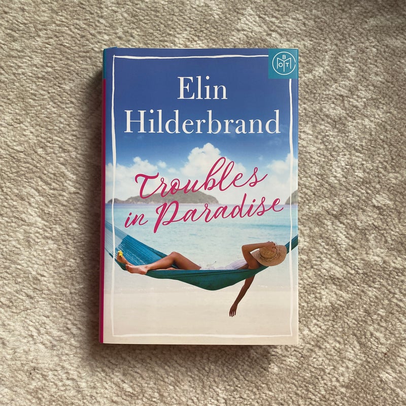 Troubles in Paradise by Elin Hilderbrand, Hardcover | Pangobooks